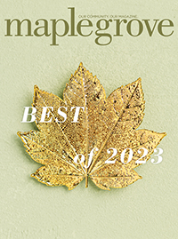Maple Grove Magazine | The best places to dine, shop and explore